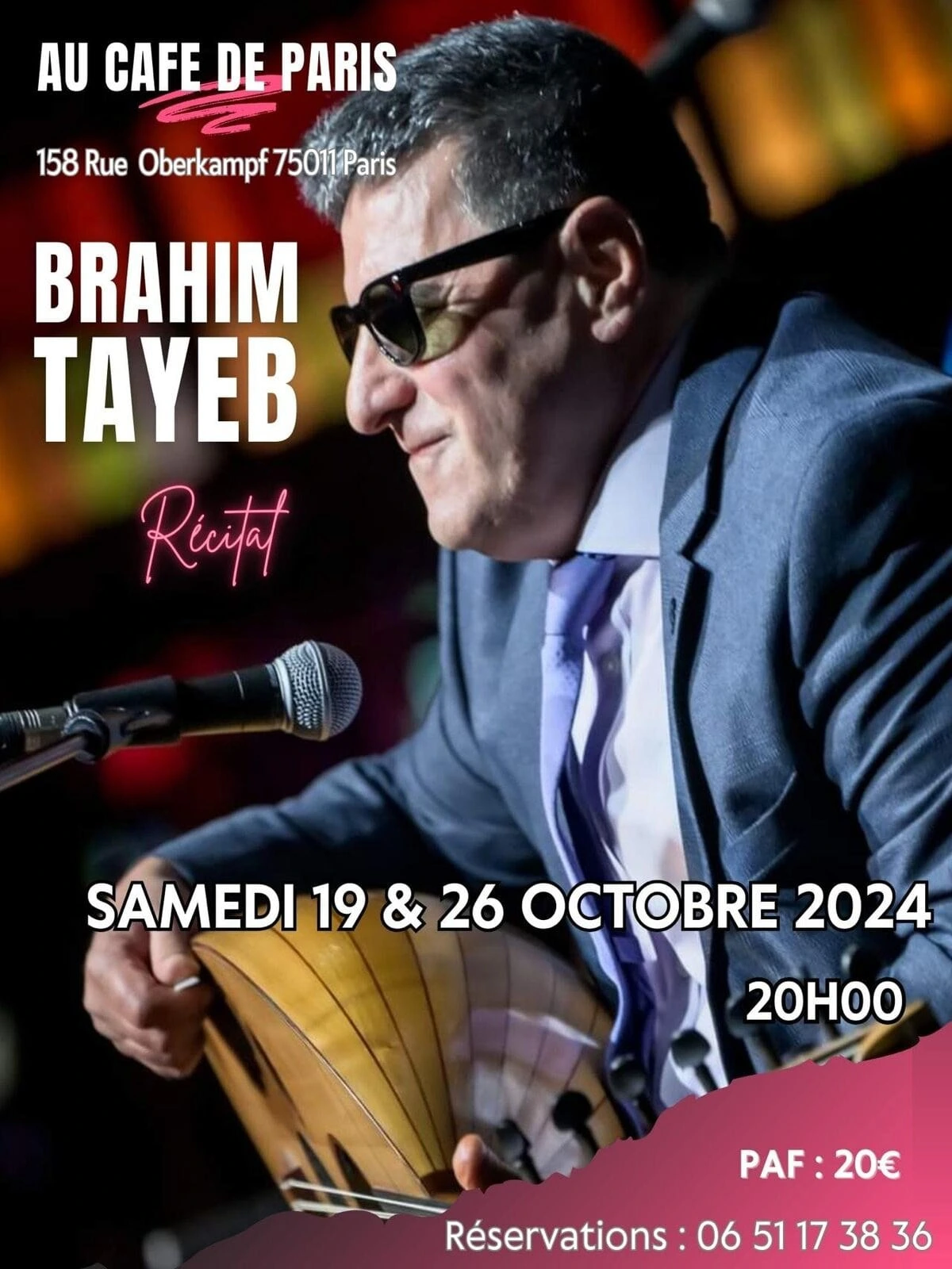 Récital de Brahim Tayeb au Café de Paris : les samedi 19 et 26 octobre ...