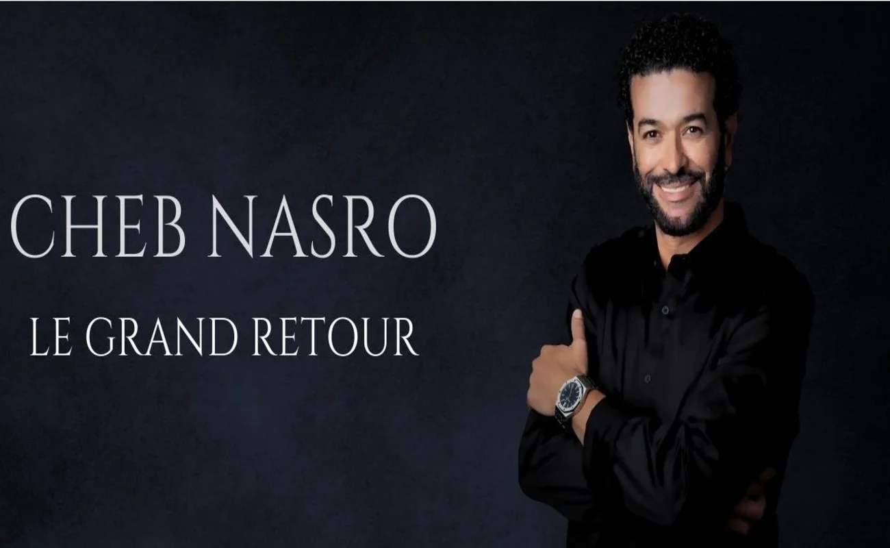 Cheb Nasro 2025 : Billets Folies Bergères Paris - Maghreb Event