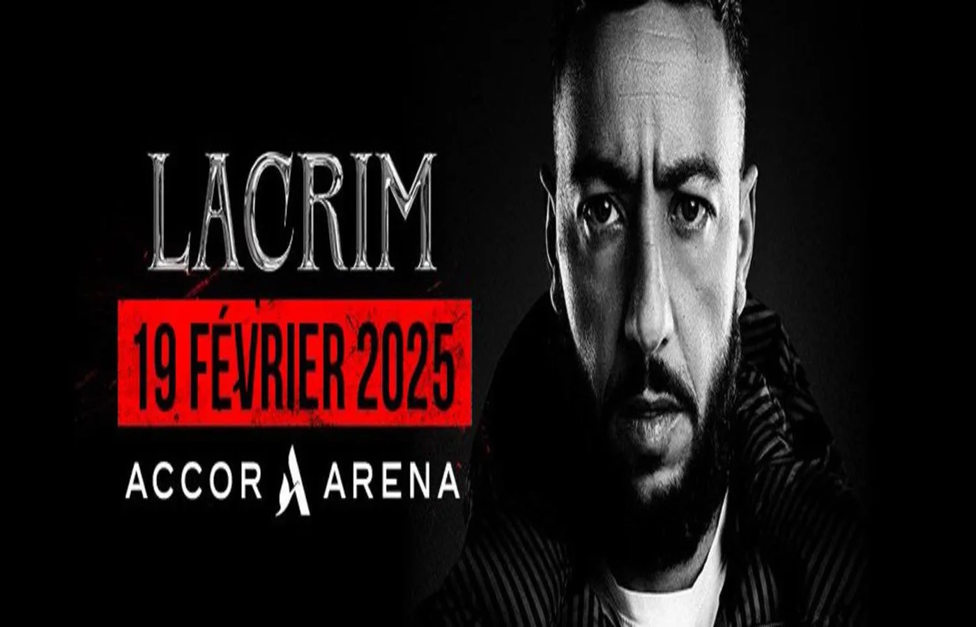 Lacrim concert 2025 - La légende enflamme l’Accor Arena de Paris ...